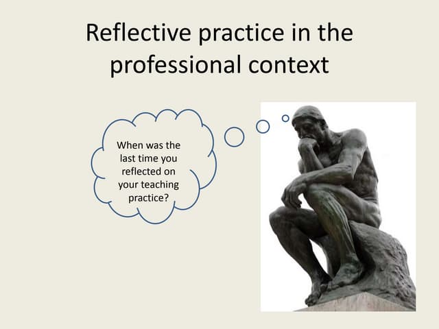 Introduction_to_Reflective_Practice.pptx