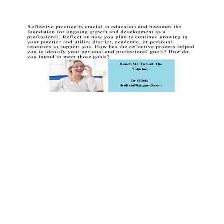 Reflective practice is crucial in education and becomes the foundati.docx