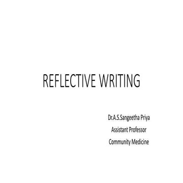 REFLECTIVE WRITING of self directed learning | PPTX