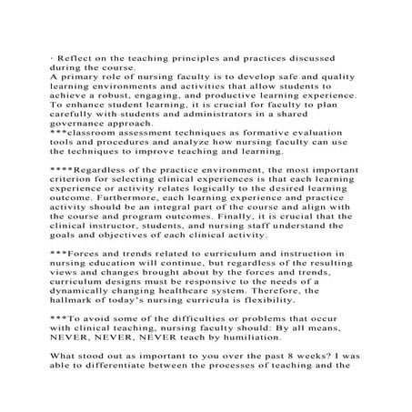· Reflect on the teaching principles and practices discussed durin.docx