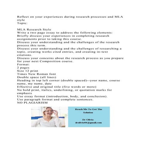 Reflect on your experiences during research processes and MLA style.docx