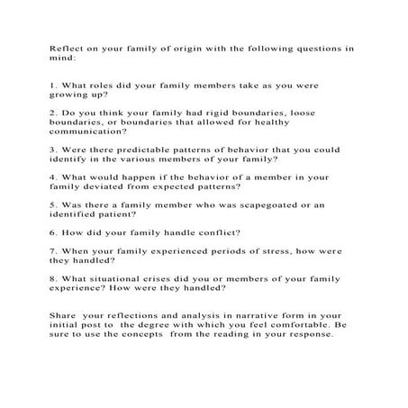 Reflect on your family of origin with the following questions in min.docx