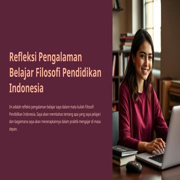 Refleksi-Pengalaman-Belajar-Filosofi-Pendidikan-Indonesia.pptx