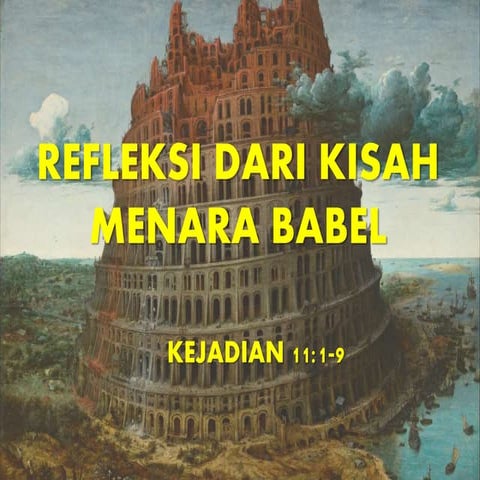 Refleksi Dari Kisah Menara Babel | PPTX
