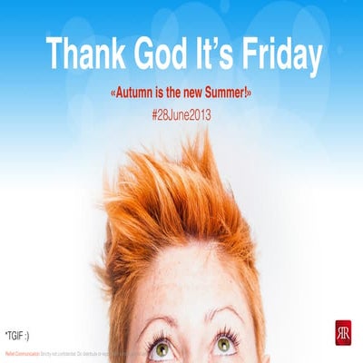 TGIF (Thank God It’s Friday) – 28 juin 2013 | PPT