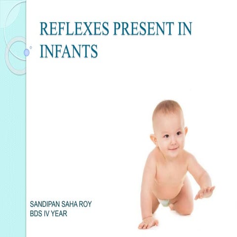 NEWBORN REFLEXES/ PRIMITIVE REFLEXES | PPTX
