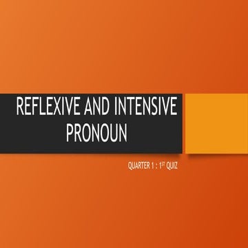 REFLEXIVE AND INTENSIVE PRONOUN QUIZ.pptx