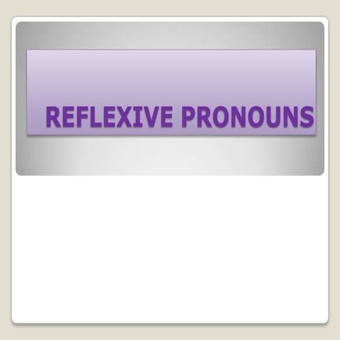 Reflexive pronouns | PPTX