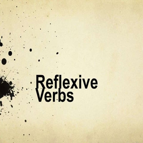 Reflexive verbs | PPTX