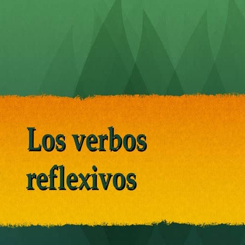 Presentación_de_los verbos_reflexivos_en_español.pptx