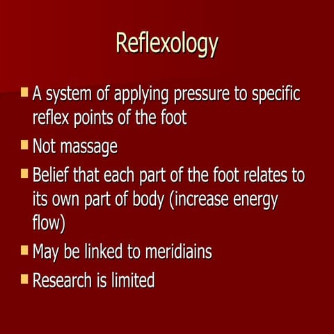 Reflexology | PPT | Holistic Health | Alternative Medicine