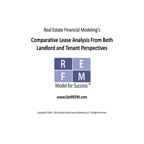 REFM Commercial Real Estate Comparative Lease Analysis Tutorial Slides ...