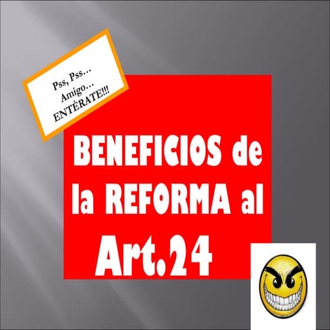 Reforma al articulo 24 | PPTX