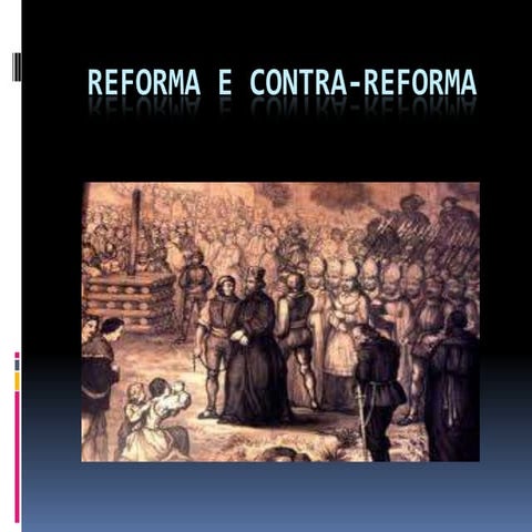 Reforma e Contra Reforma | PPTX