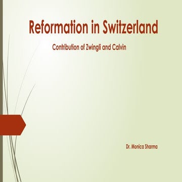 Reformation in Switzerland : Role of Zwingli and Calvin | PPT