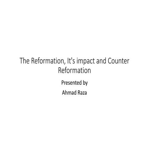 Reformation Its Impact and Counter Reformation Slides.pptx