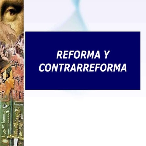 Reforma protestante y contrarreforma católica | PPT