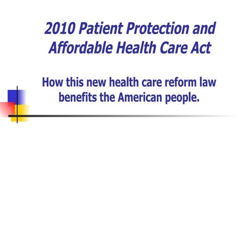 2010 Patient Protection and Affordable Health Care Act | PPT