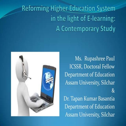 Reforming higher education system in the light of e learning a ...