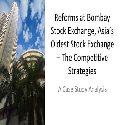 Reforms At Bombay Stock Exchange, Asia’S Oldest | PPT