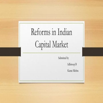 Reforms in indian capital market | PPTX