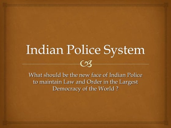 Evolution of Police in India | PPTX