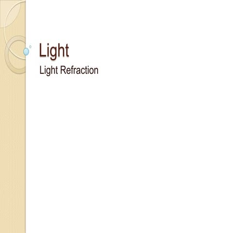 Refraction Of Light | PPTX | Physics | Science