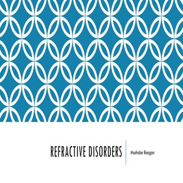 Refractive disorders in ophthalmology.pptx