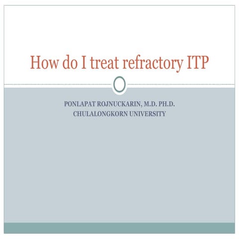Refractory ITP | PPT