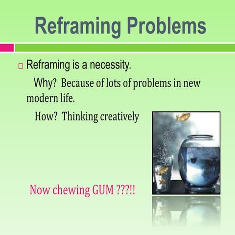 Reframing problems | PPT