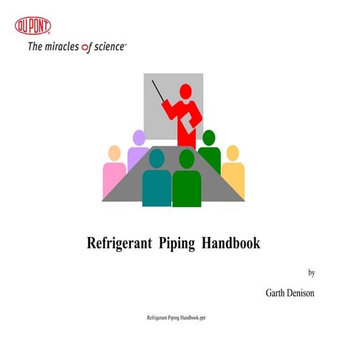 Refrigeration Piping Handbook Dupont | PDF