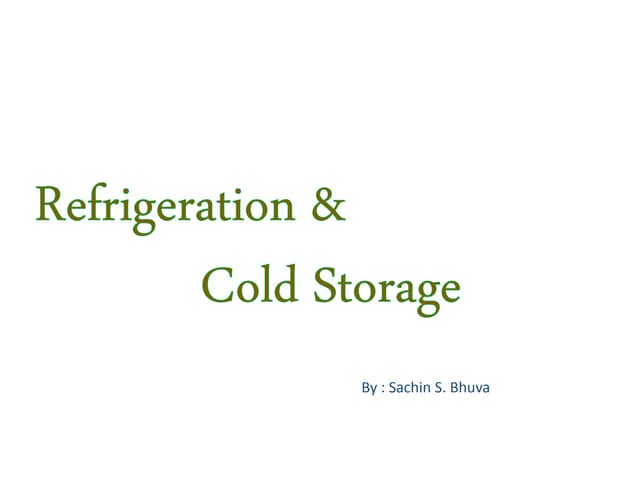 Refrigeration for mechanical Engineering | PPT