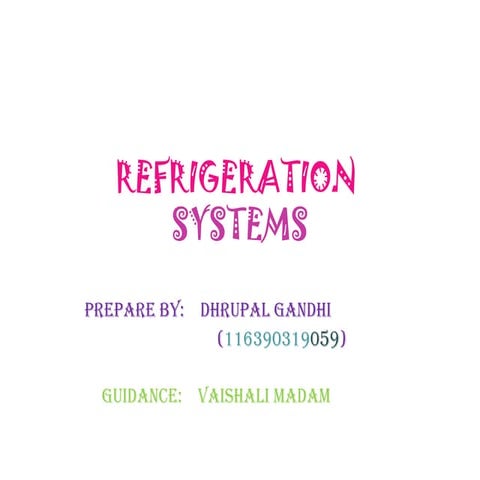 Refrigeration system | PPT