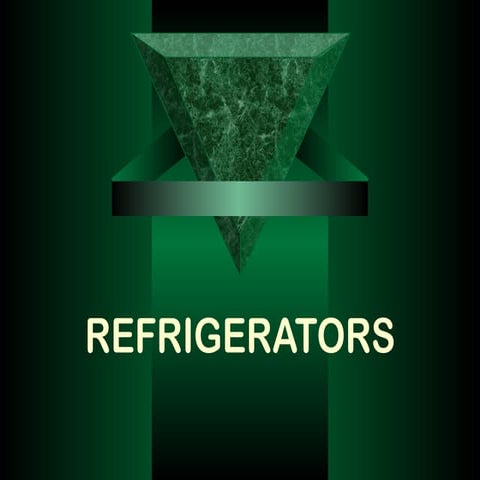 Presentation on Refrigerators | PPT