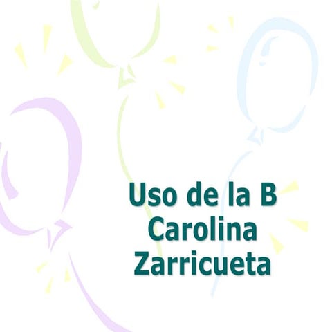 uso de la b y v | PPT