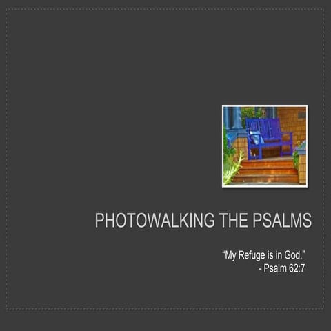 Refuge Photowalk | PPTX