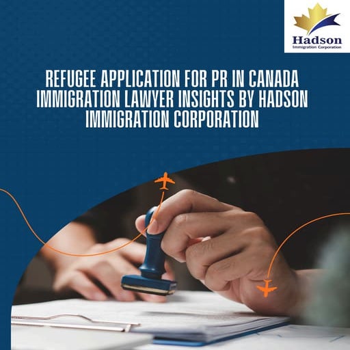 Refugee Application for PR Canada Immigration lawyer | PDF