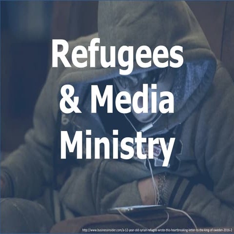 Refugees and Media Ministry | PDF