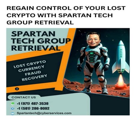 GET YOUR CRYPTO BACK ON TRACK WITH SPARTAN TECH GROUP RETRIEVAL EXPERT GUIDANCE | PDF