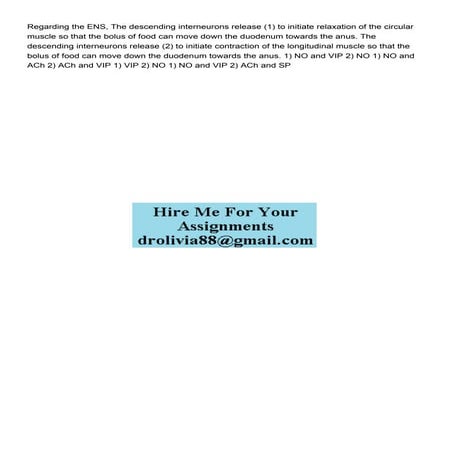 Regarding the ENS The descending interneurons release 1 t.pdf