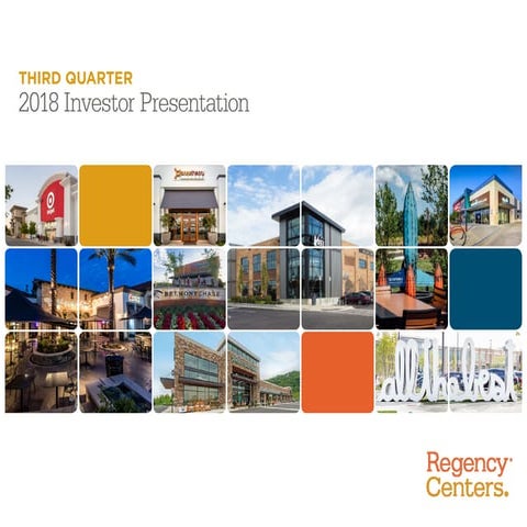 3Q 2018 Investor Presentation - Regency Centers | PDF | Retail Industry | Industries
