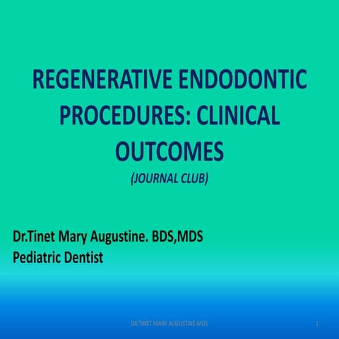 Regenerative endodontics.clinical outcome | PDF