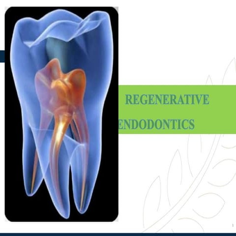 REGENERATIVE_ENDODONTICS msa.pptx