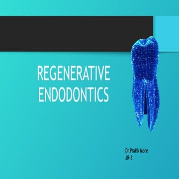 Regenerative endodontics_ ENDODONTICS REVIEW | PPTX
