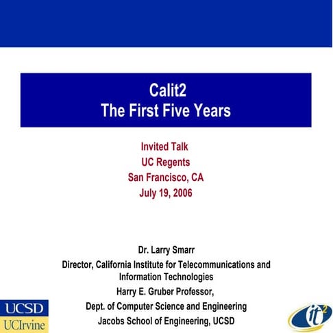 Calit2 - The First Five Years | PPT