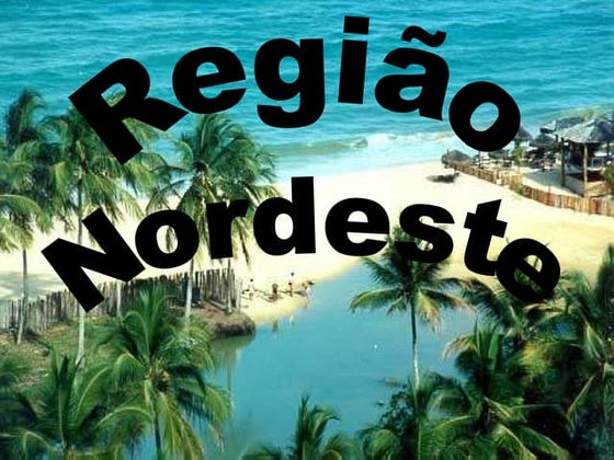 Região Nordeste | PPT