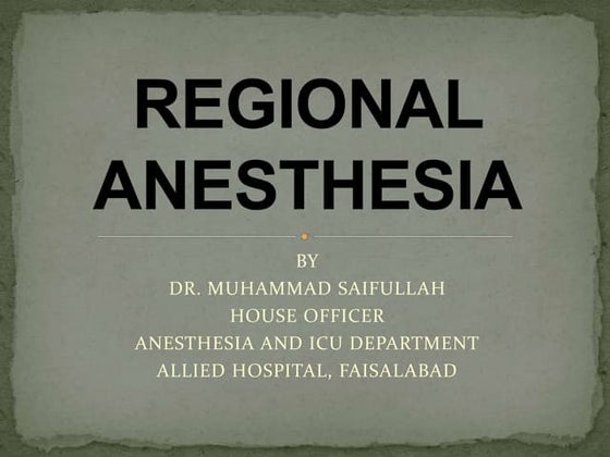 Regional Anesthesia | PPT