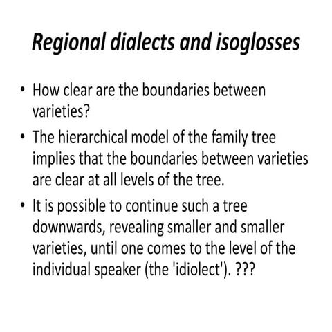 Regional dialects and isoglosses.pptx