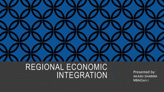 Regional Integration | PPT