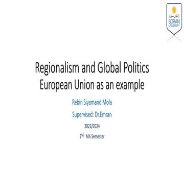 Regionalism and Global Politics : European Union as an example. | PPTX